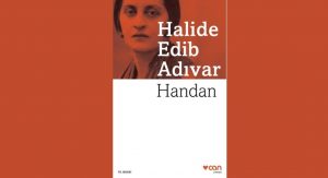 Handan Özeti, Konusu ve Karakterleri - Kitap Diyarı