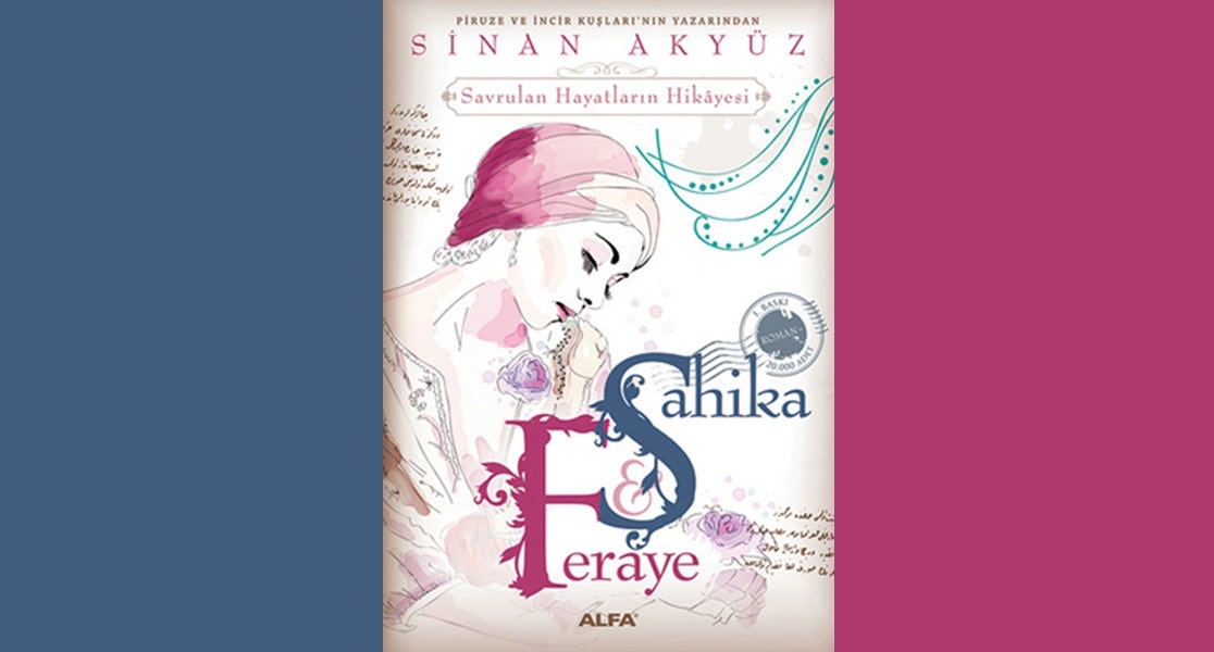 Şahika Feraye Özeti, Konusu ve Karakterleri- Kitap Diyarı